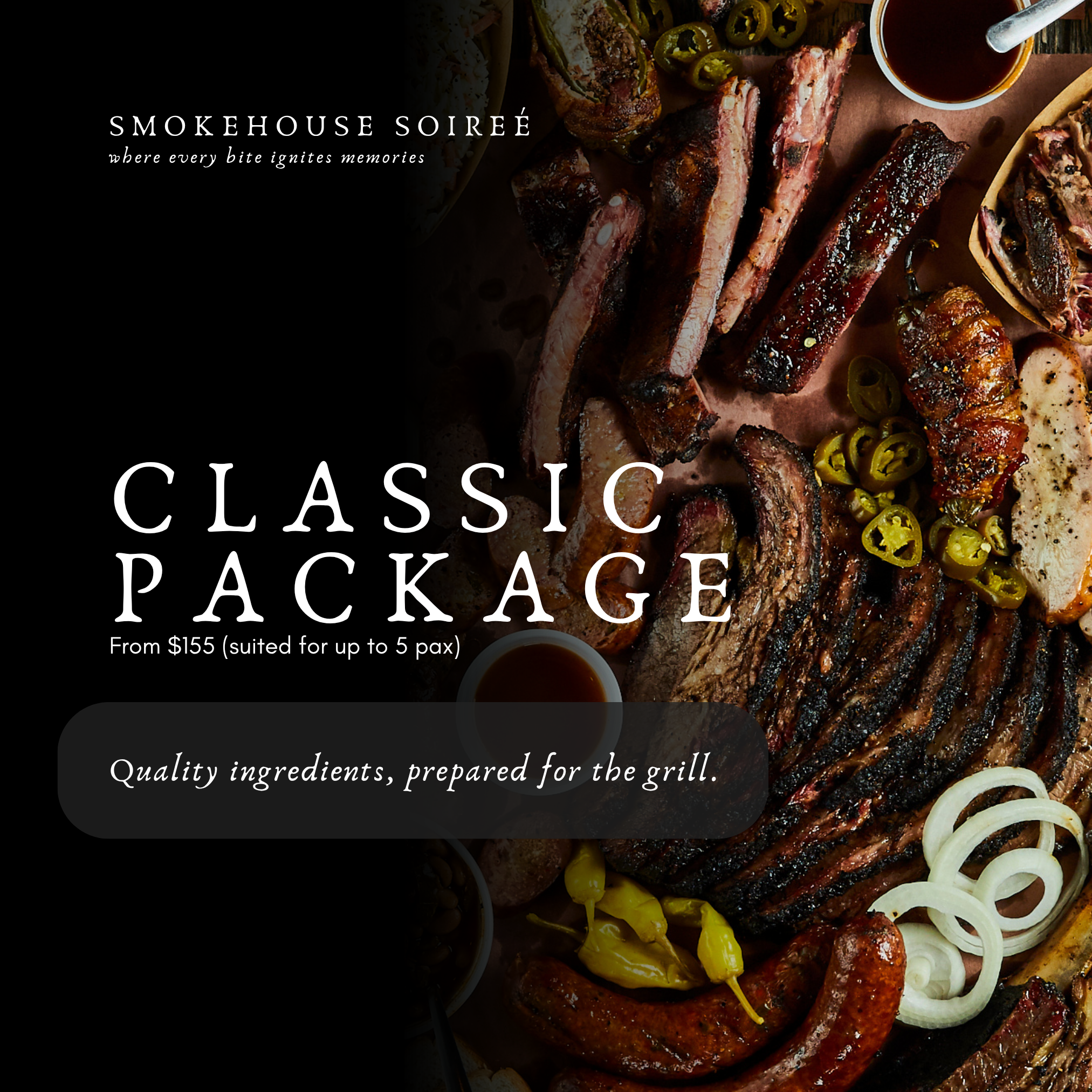 Classic Package – Smokehouse Soiree